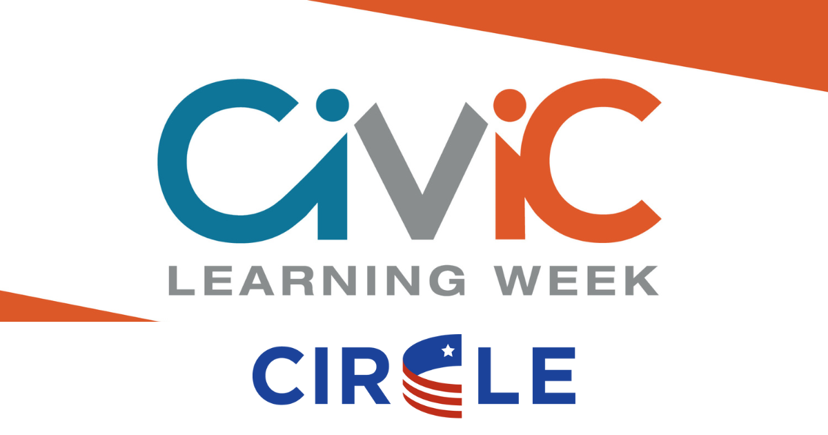 CIRCLE Supports Strong Civics for All During Civic Learning Week | CIRCLE